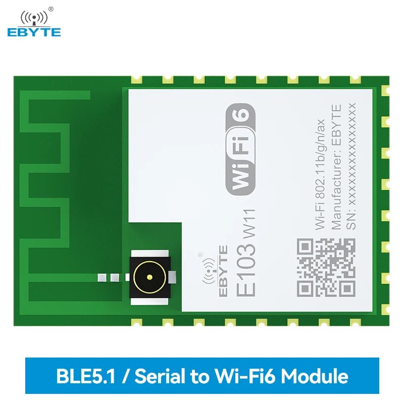 EBYTE E103-W11 Small size Serial communication WiFi 6 and BLE 5.1serial ...
